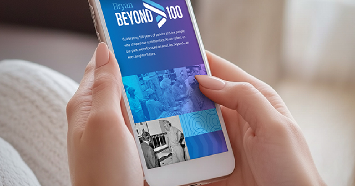 A Digital Story 100 Years in the Making | Bryan Health | Swanson Russell